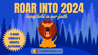 Roar into 2024 🦁 4-Lesson New Year's Curriculum for Children's Ministr ...