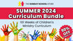Summer Bundle: 101-Lesson Sunday School Curriculum Deal (download only ...