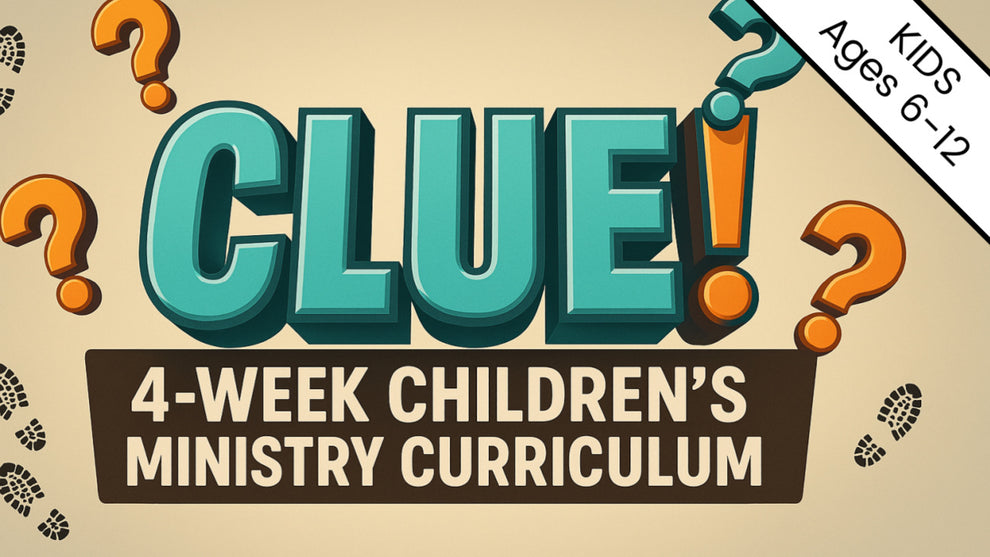CLUE: 4-Week Children's Ministry Curriculum – Sunday School Store