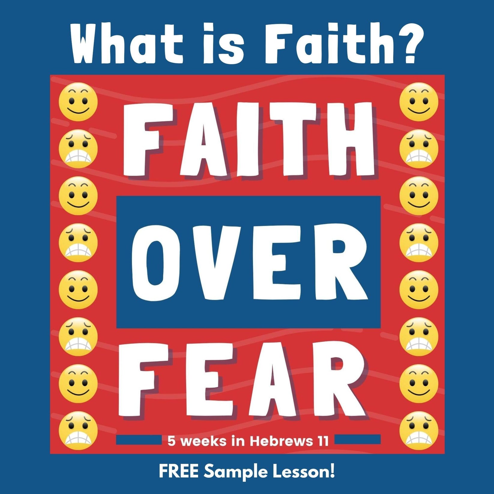 Sunday School Lesson on Fear (FREE) "Faith Over Fear" Sample Lesson ...