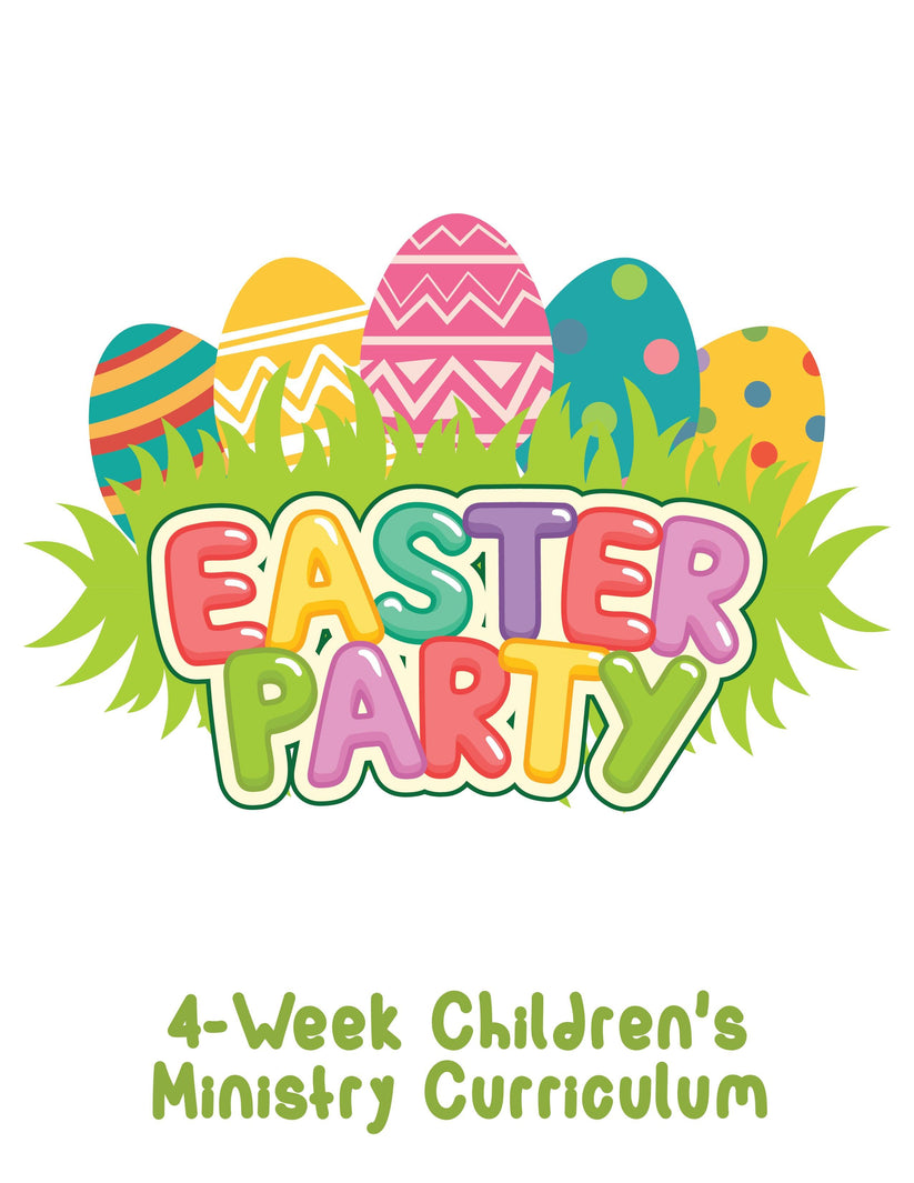 Easter Party 4-Week Children’s Ministry Curriculum – Sunday School Store