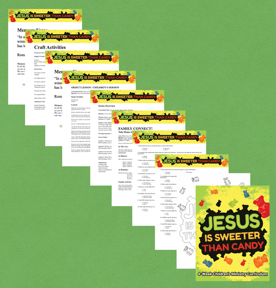 Jesus Is Sweeter Than Candy: 4-Week Children's Ministry Curriculum ...